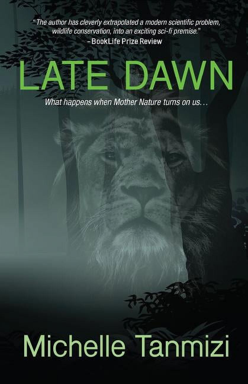 Late Dawn: What happens when Mother Nature turns on us... (Paperback ...