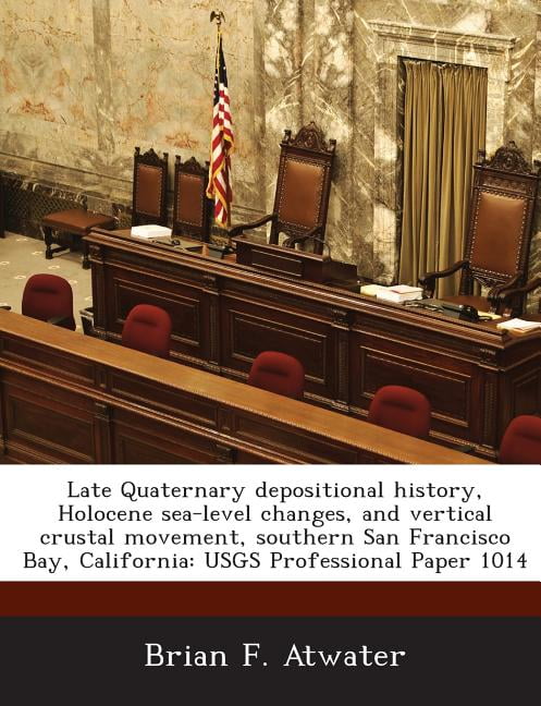 Late Quaternary Depositional History, Holocene Sea-Level Changes, and ...