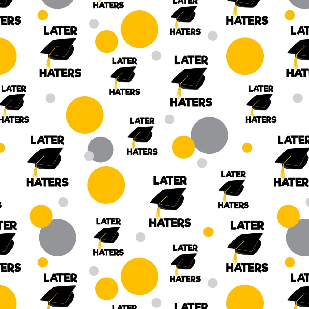 Later Haters Graduation Cap Premium Gift Wrap Wrapping Paper Roll ...