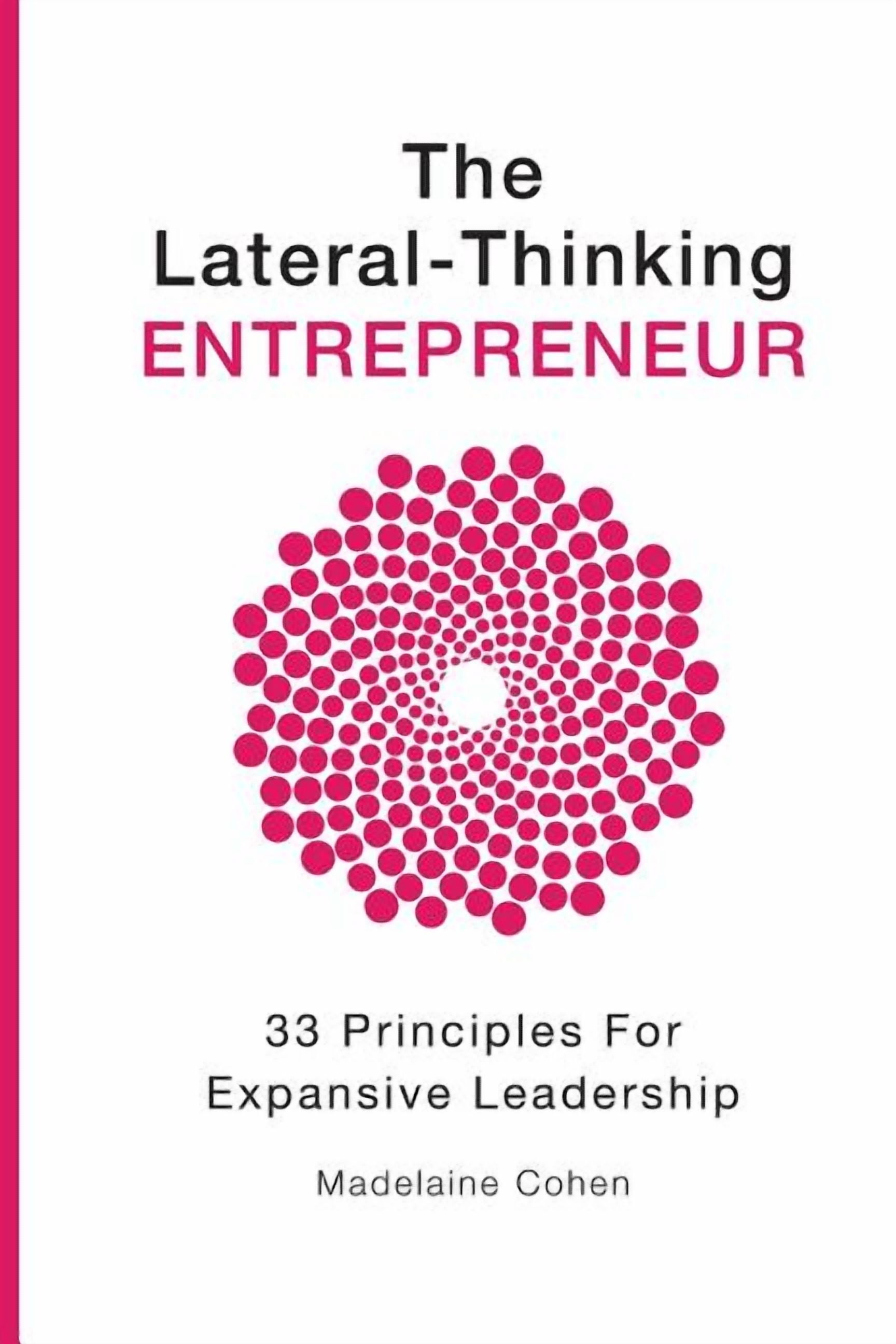 Lateral Thinking Entrepreneur The Lateral Thinking Entrepreneur - 33 ...