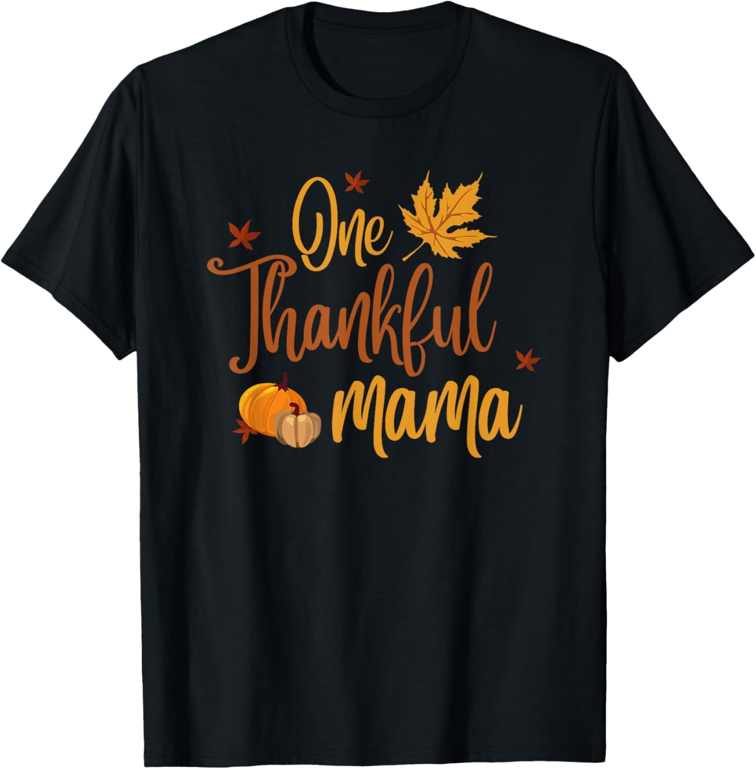 Latimore One Thankful Mama Autumn Fall Mother Thanksgiving Leaves T ...
