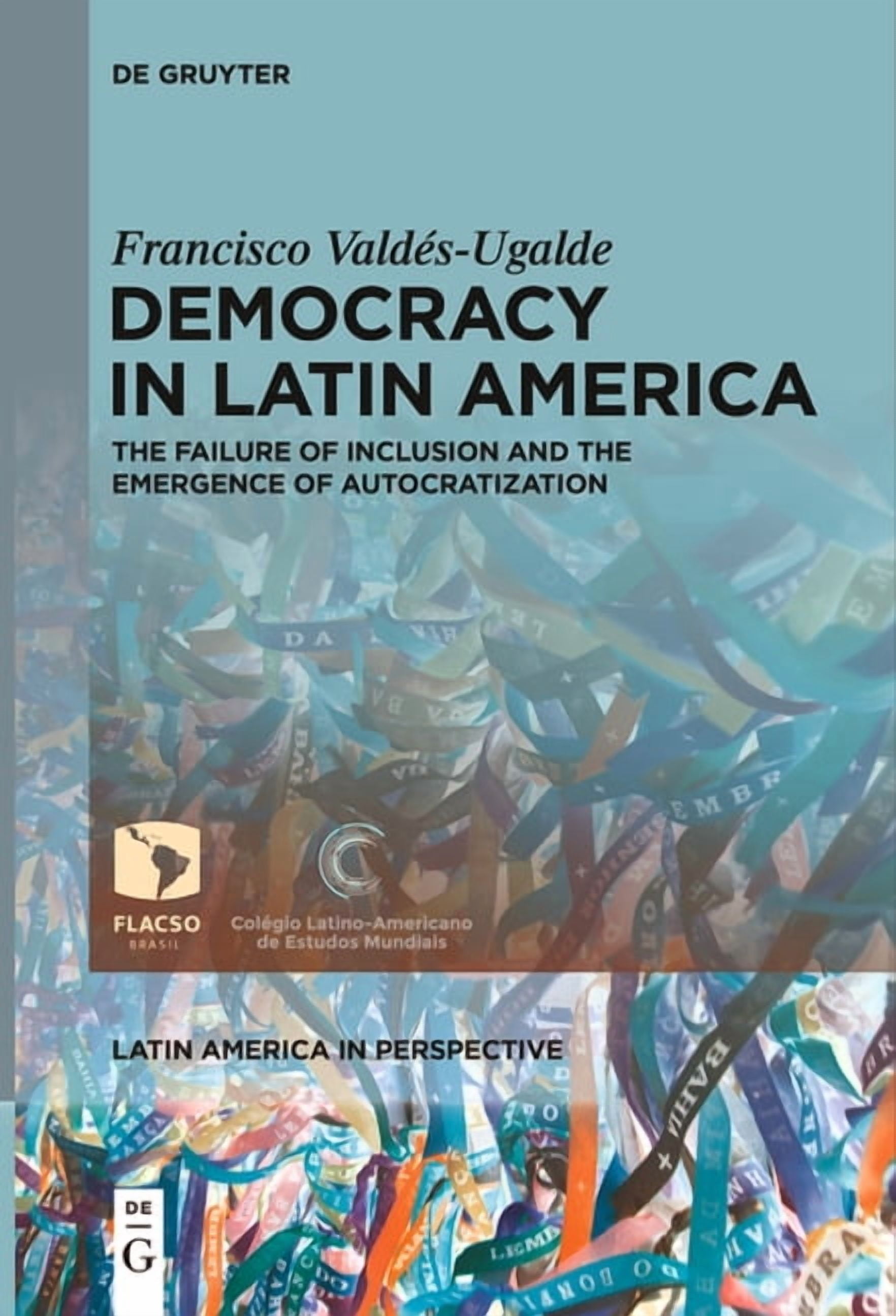 Latin America in Perspective Democracy in Latin America: The Failure of ...