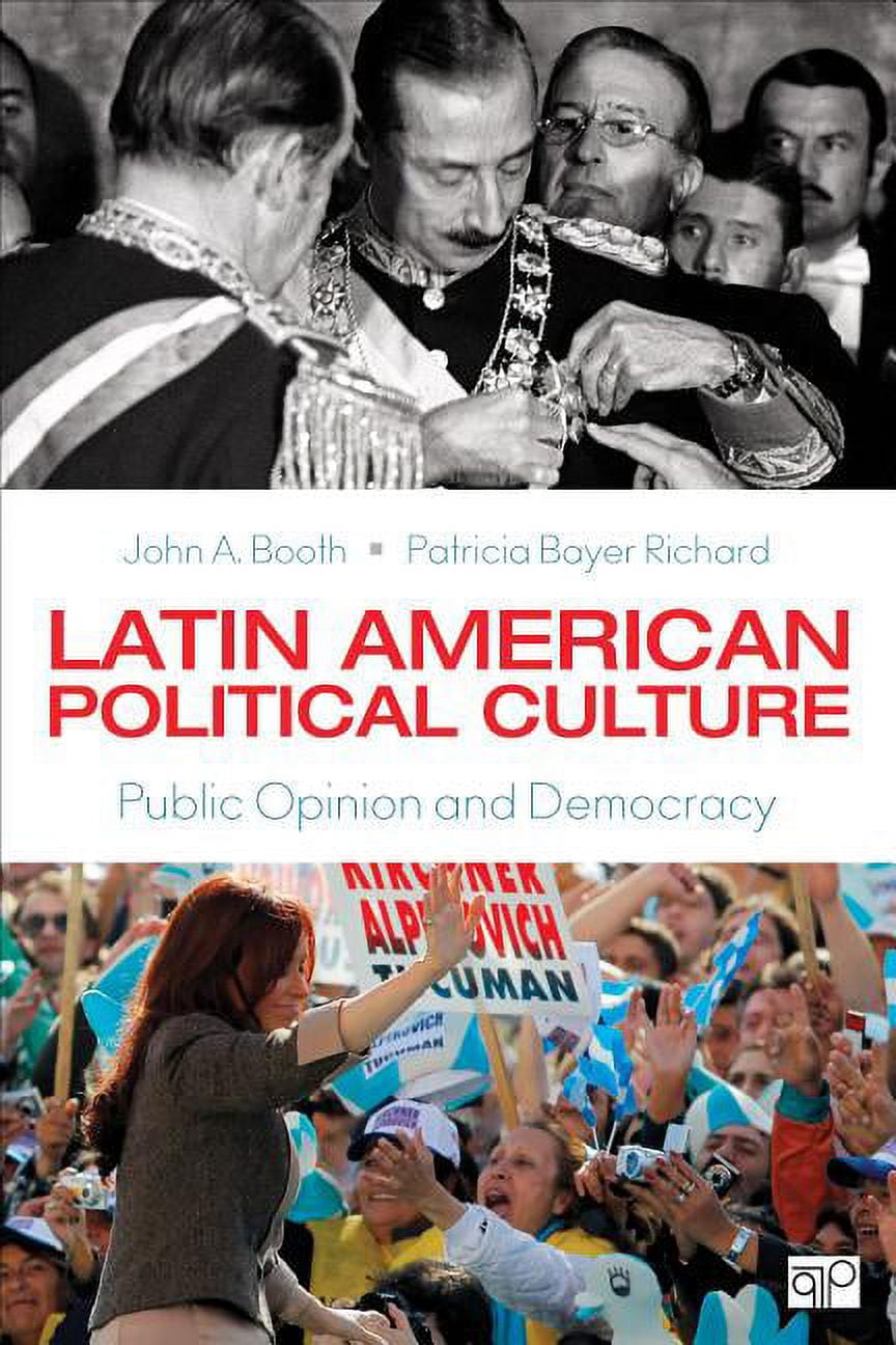 Latin American Political Culture: Public Opinion and Democracy ...