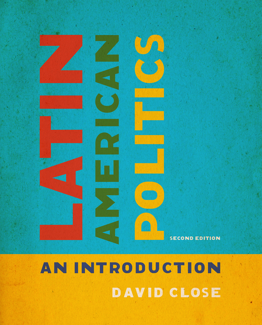 Latin American Politics: An Introduction, Second Edition (Paperback ...