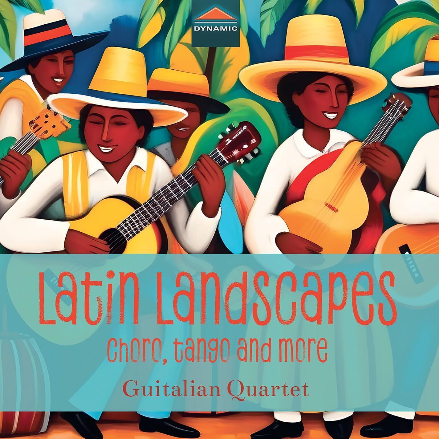Guitalian Quartet Latin Landscapes: Choro, Tango and More (CD) Album ...