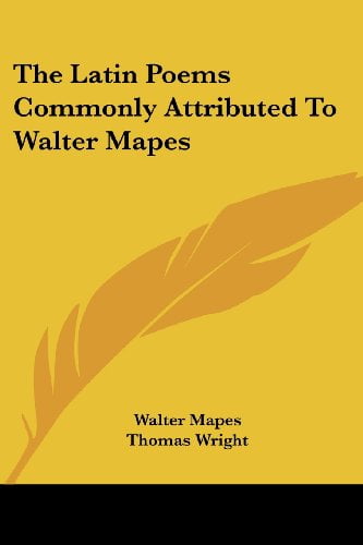 Latin Poems Commonly Attributed to Walter Mapes - Walmart.com