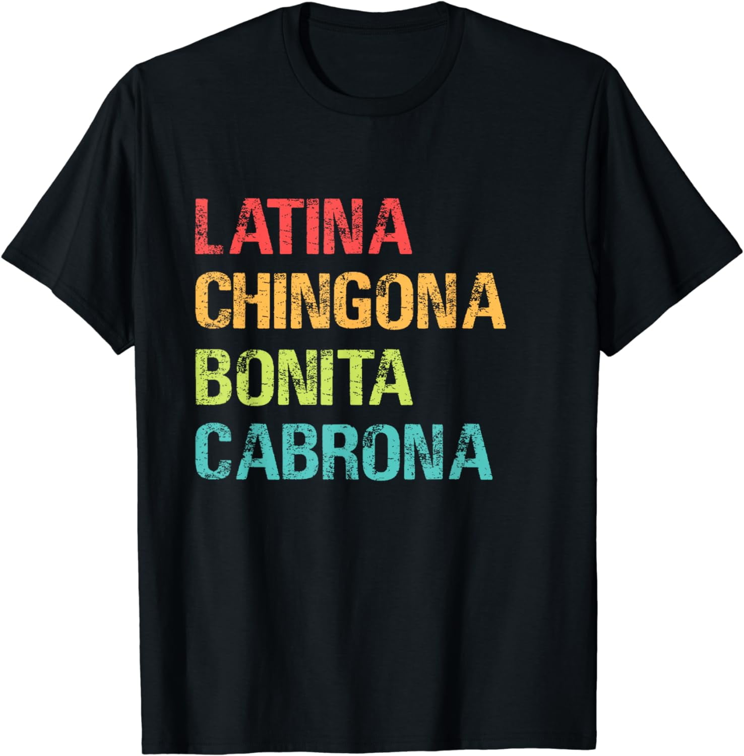 Latina Chingona Bonita Cabrona T-Shirt - Walmart.com