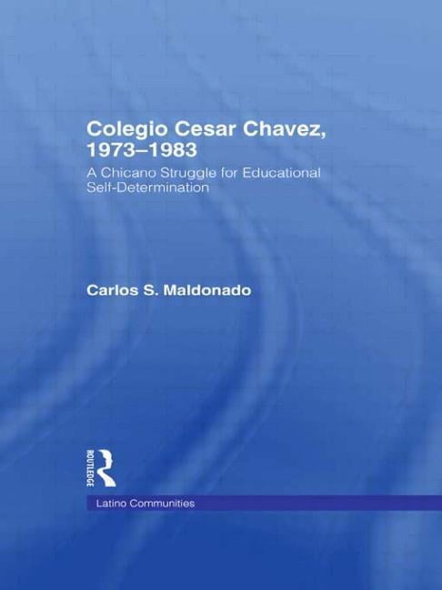 Latino Communities: Emerging Voices - Po Colegio Cesar Chavez, 1973 ...