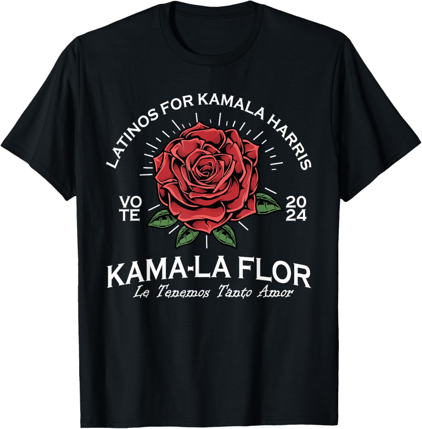 Latinos For Kamala Harris 2024 Vote Kama-la Flor Le Temenos T-Shirt ...