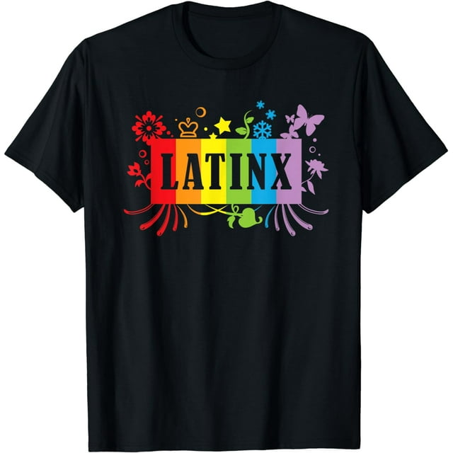Latinx Pride Month Ally Rainbow LGBTQ+ Flag Gift Non Binary T-Shirt ...