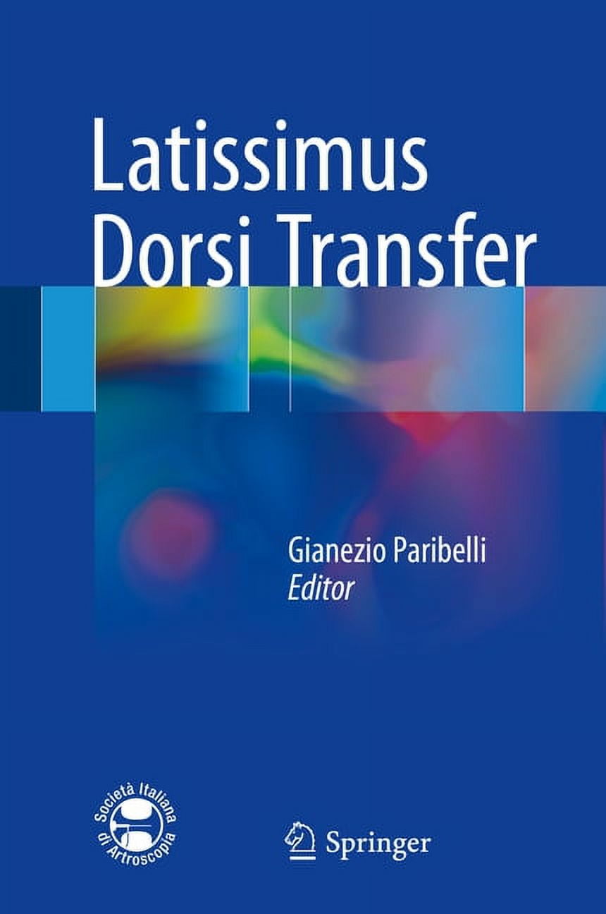 Latissimus Dorsi Transfer (Hardcover) - Walmart.com
