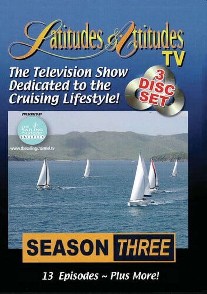 Latitudes And Attitudes: Season 3 (DVD), The Sailing Channel ...