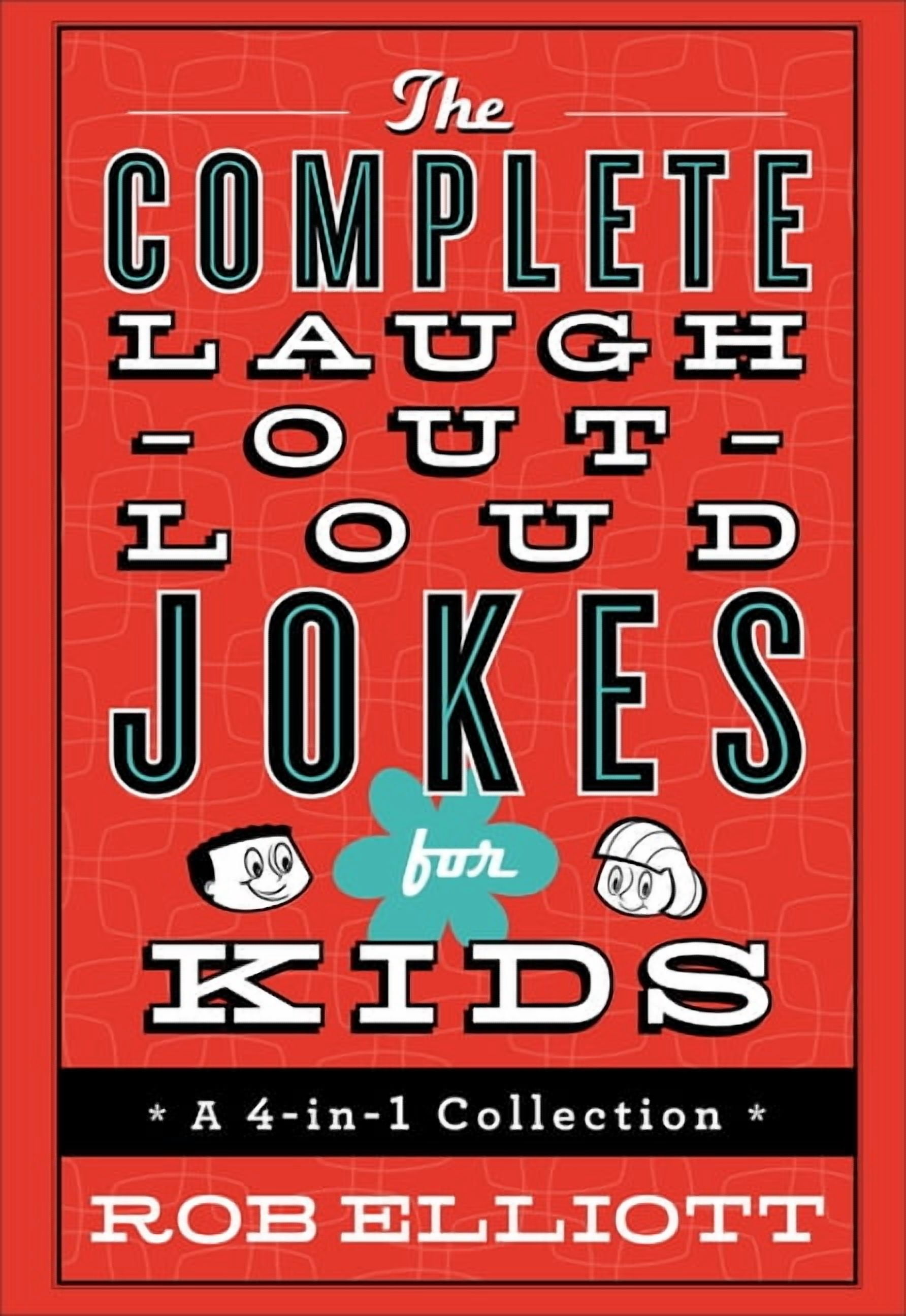 Laugh-Out-Loud Jokes for Kids The Complete Laugh-Out-Loud Jokes for ...