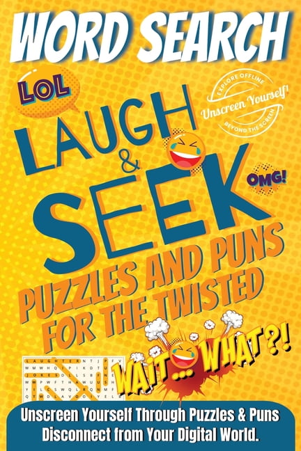 Laugh & Seek Word Search Puzzles and Puns for the Twisted, (Paperback ...