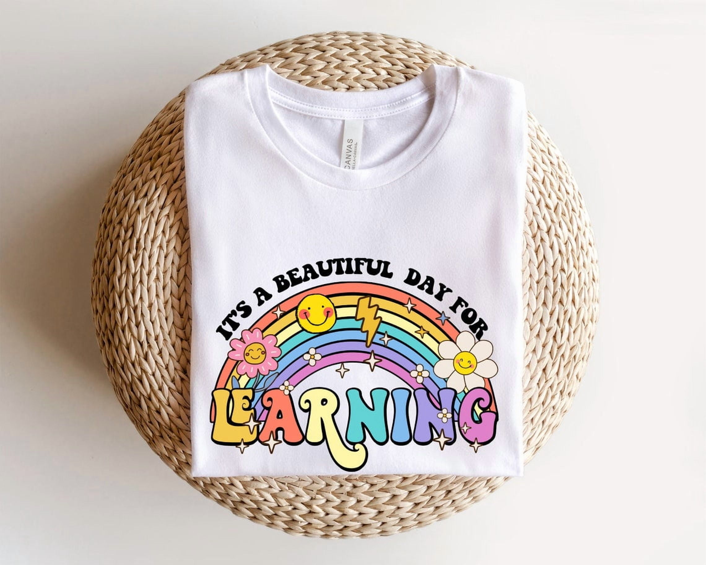 Juxt It'S A Beautiful Day For Learning Shirt, Teacher Rainbow Shirt ...