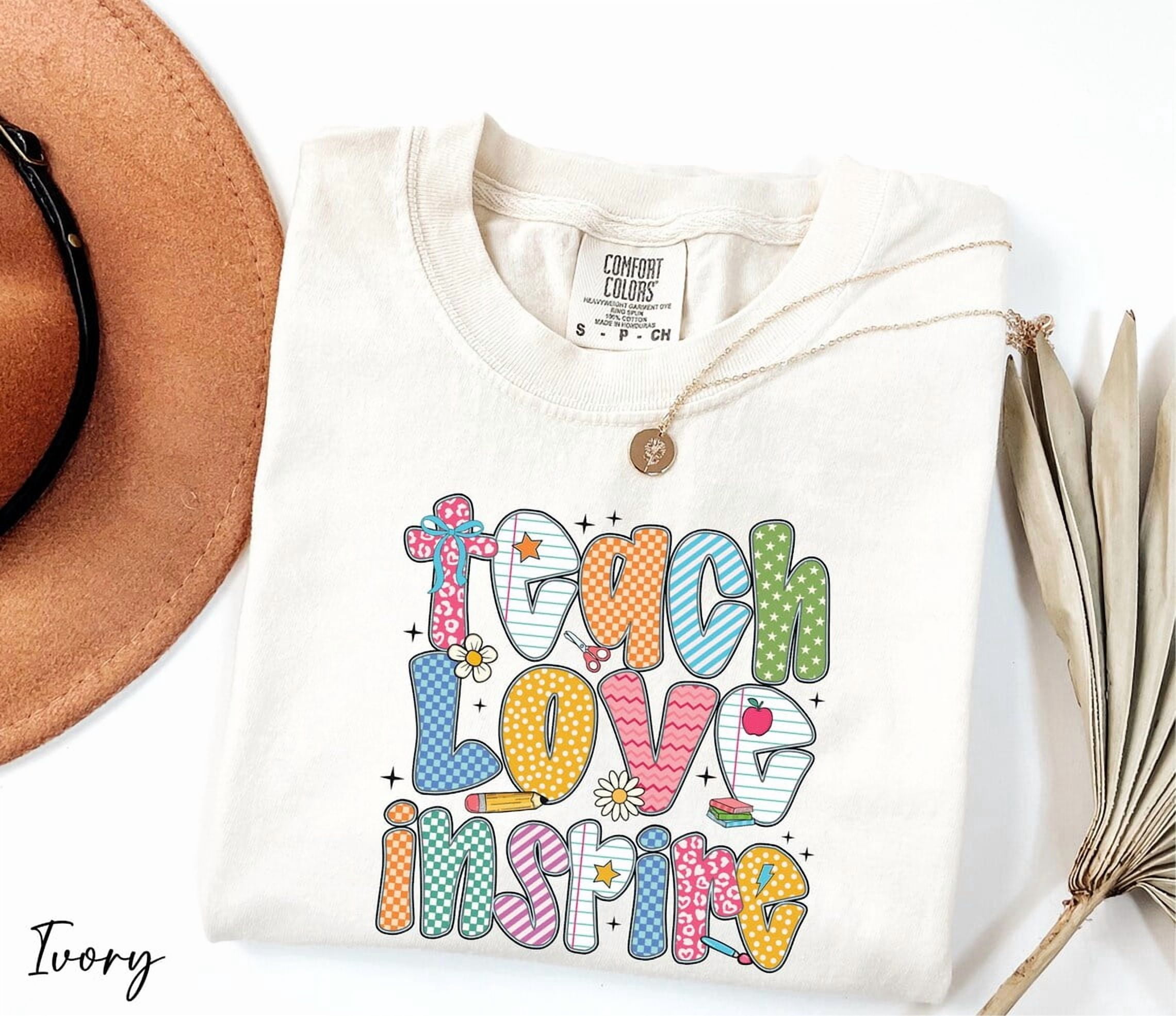 Juxt Teach Love Inspire Shirt, Back To School Shirt, First Day Of ...