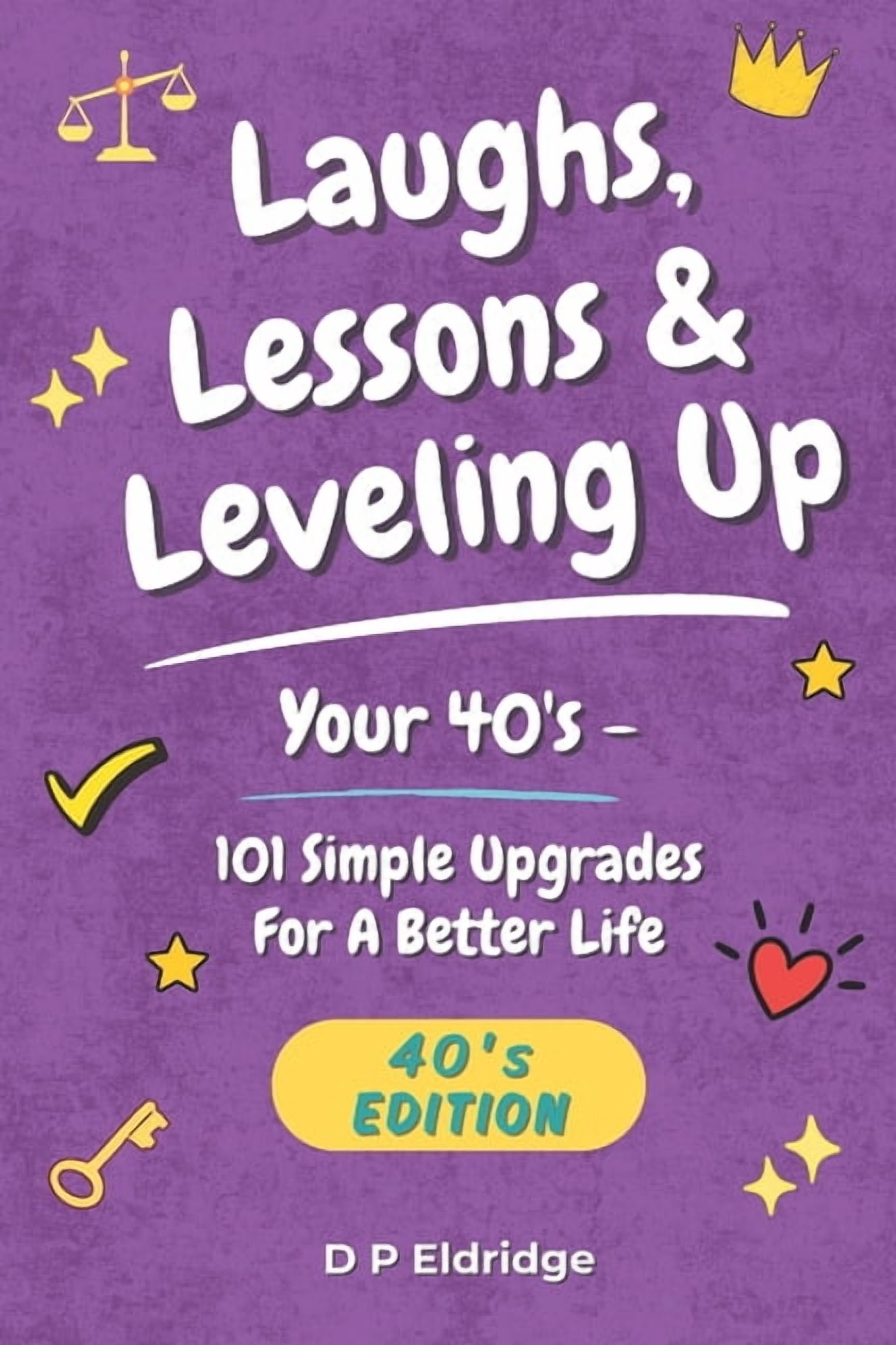 Laughs, Lessons & Leveling Up Laughs, Lessons & Leveling Up - Your 40's ...