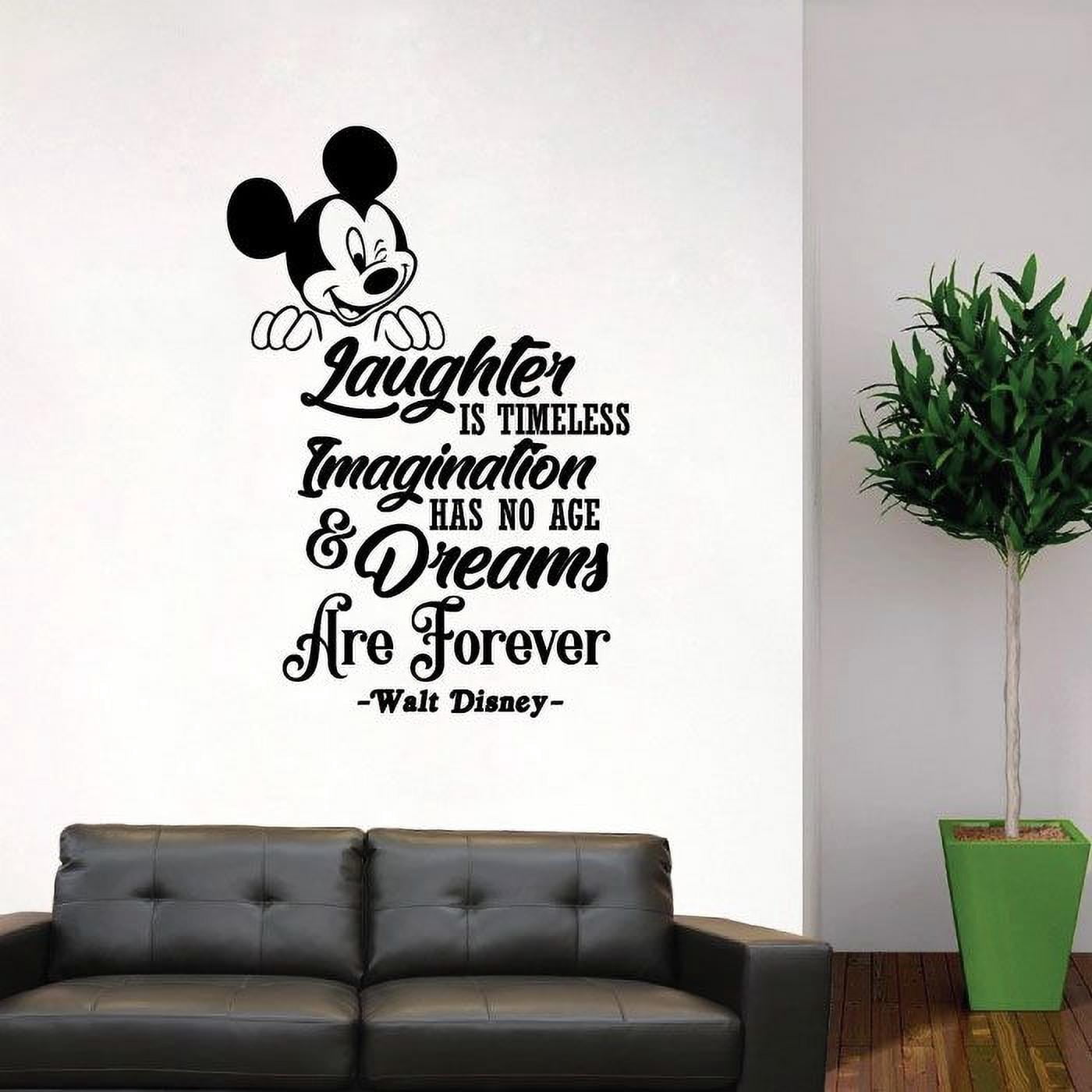 Laughter Is Timeless Imagination Has No Age And Dreams Are Forever ...
