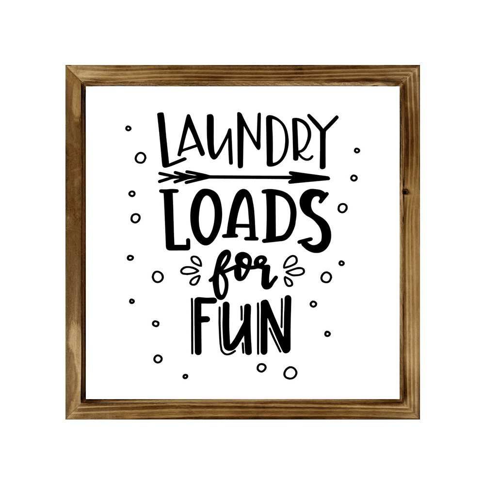 Laundry Loads Of Fun Sign 8x8 Inch, Rustic Farmhouse Decor Home Sign ...