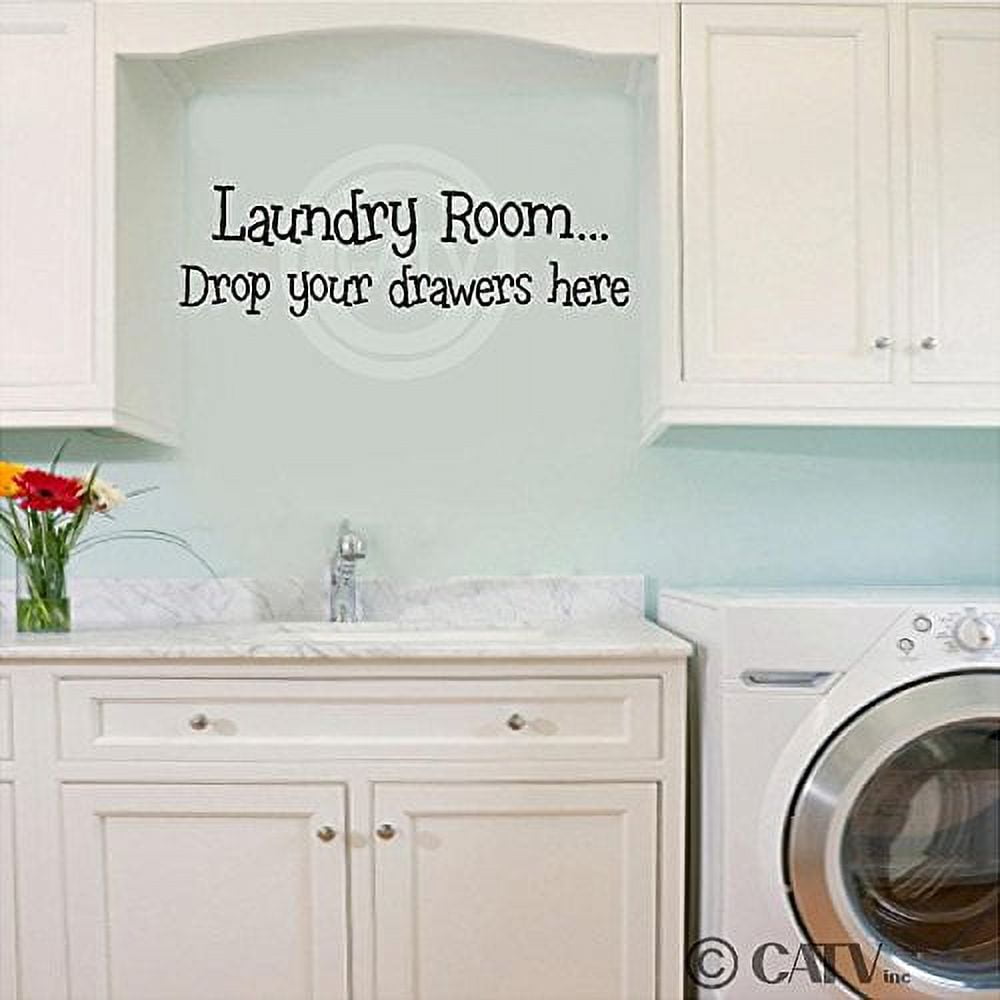 Laundry Room Drop Your Drawers Here 6 X 22 Vinyl Wall Sayings