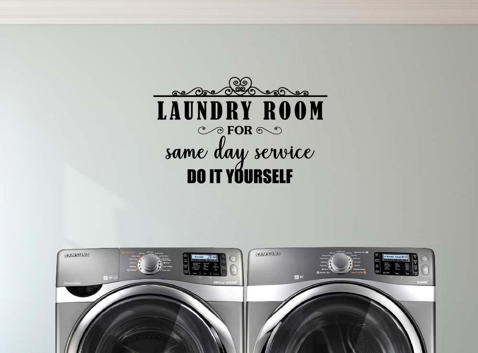 Laundry Room For same day service Do it yourself 23 X 14 Vinyl wall ...