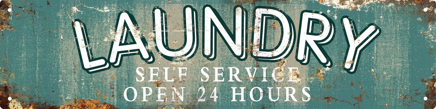 Laundry Self Service Open 24 Hours Signs Novelty Street Sign Room ...