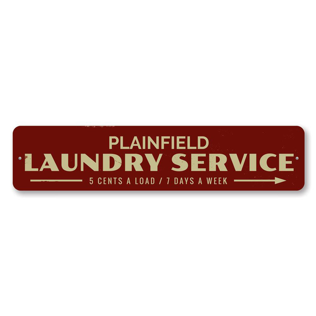 Laundry Service Arrow Sign, 5 Cents Load & 7 Days Week Sign, Custom ...