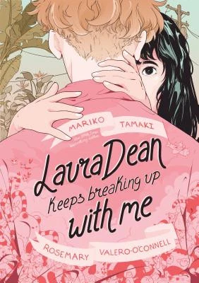 Laura Dean Keeps Breaking Up with Me by Tamaki, Mariko - Walmart.com