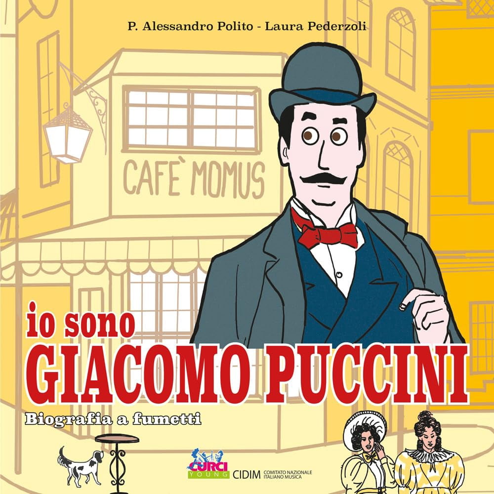 Laura Pederzoli,P. Alessandro Polito Io sono Giacomo Puccini (Paperback ...