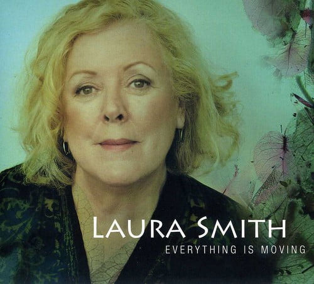 Laura Smith - Everything Is Moving - Music & Performance - CD - Walmart.com