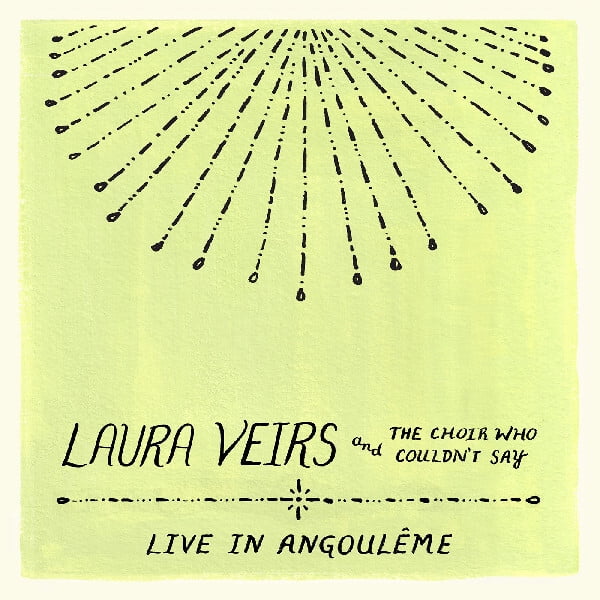 Laura Veirs - Laura Veirs and the Choir Who Couldn't Say (Live in ...