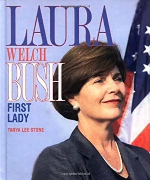 Pre-Owned Laura Welch Bush : First Lady (Library Binding) 9780761323044 ...