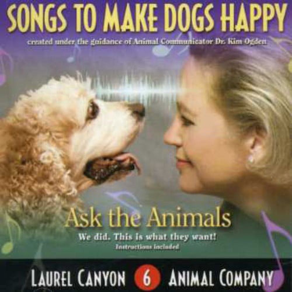 Laurel Canyon Animal Company - Songs to Make Dogs Happy - Music ...