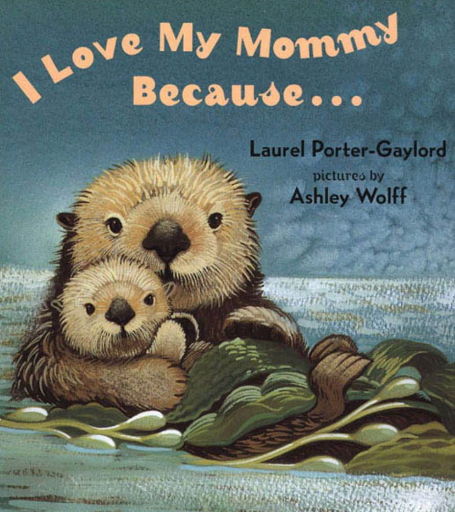 Laurel Porter Gaylord: I Love My Mommy Because... (Board Book ...