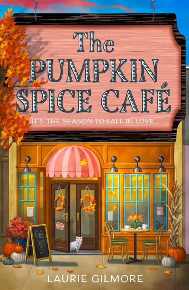 Laurie Gilmore The Pumpkin Spice Café Paperback Cozy Small Town Fall ...
