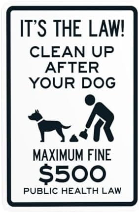 It's The Law Clean Up After Your Dog Maximum Fine $500 Public Health ...
