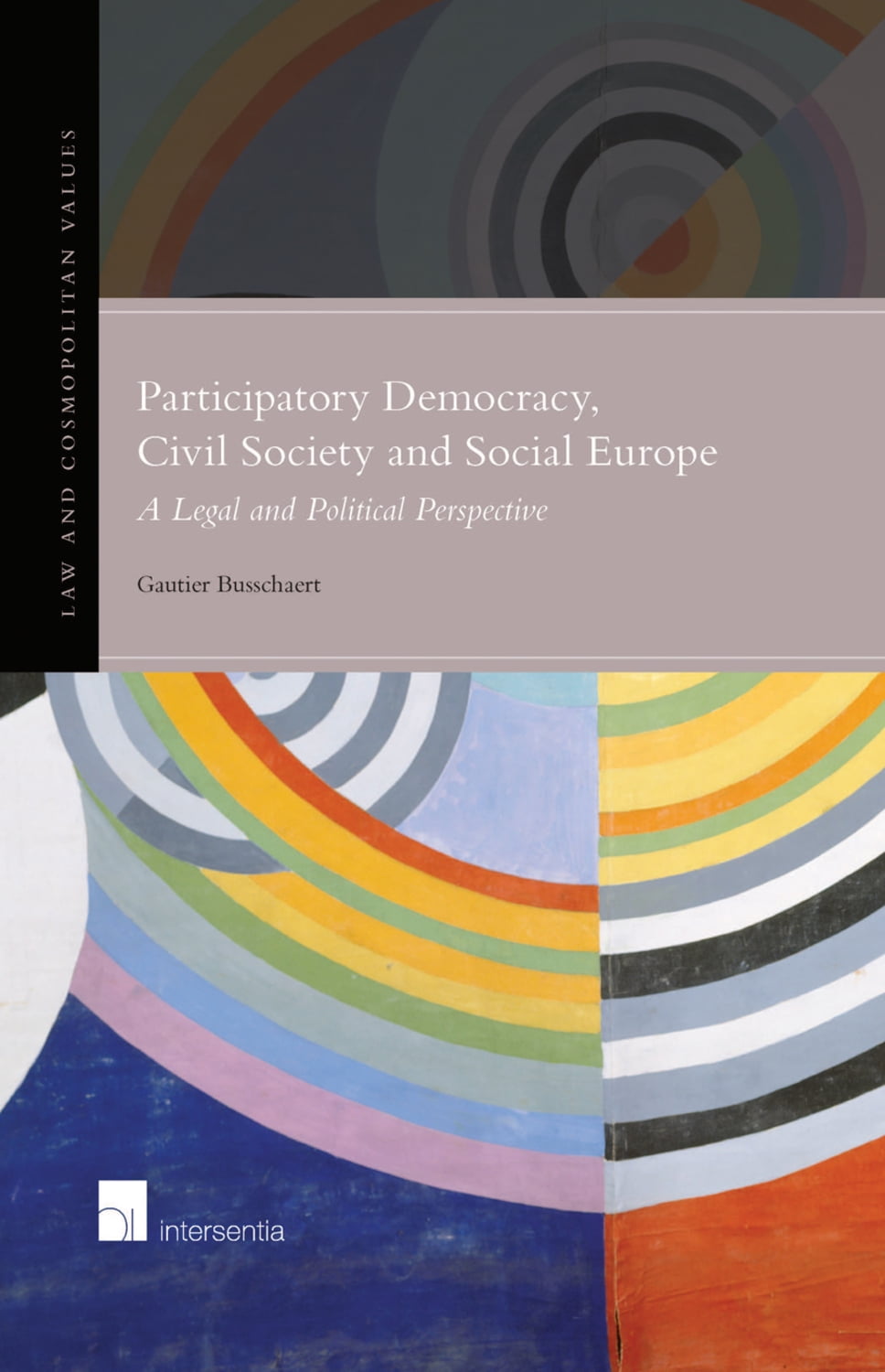 Law & Cosmopolitan Values: Participatory Democracy, Civil Society and ...