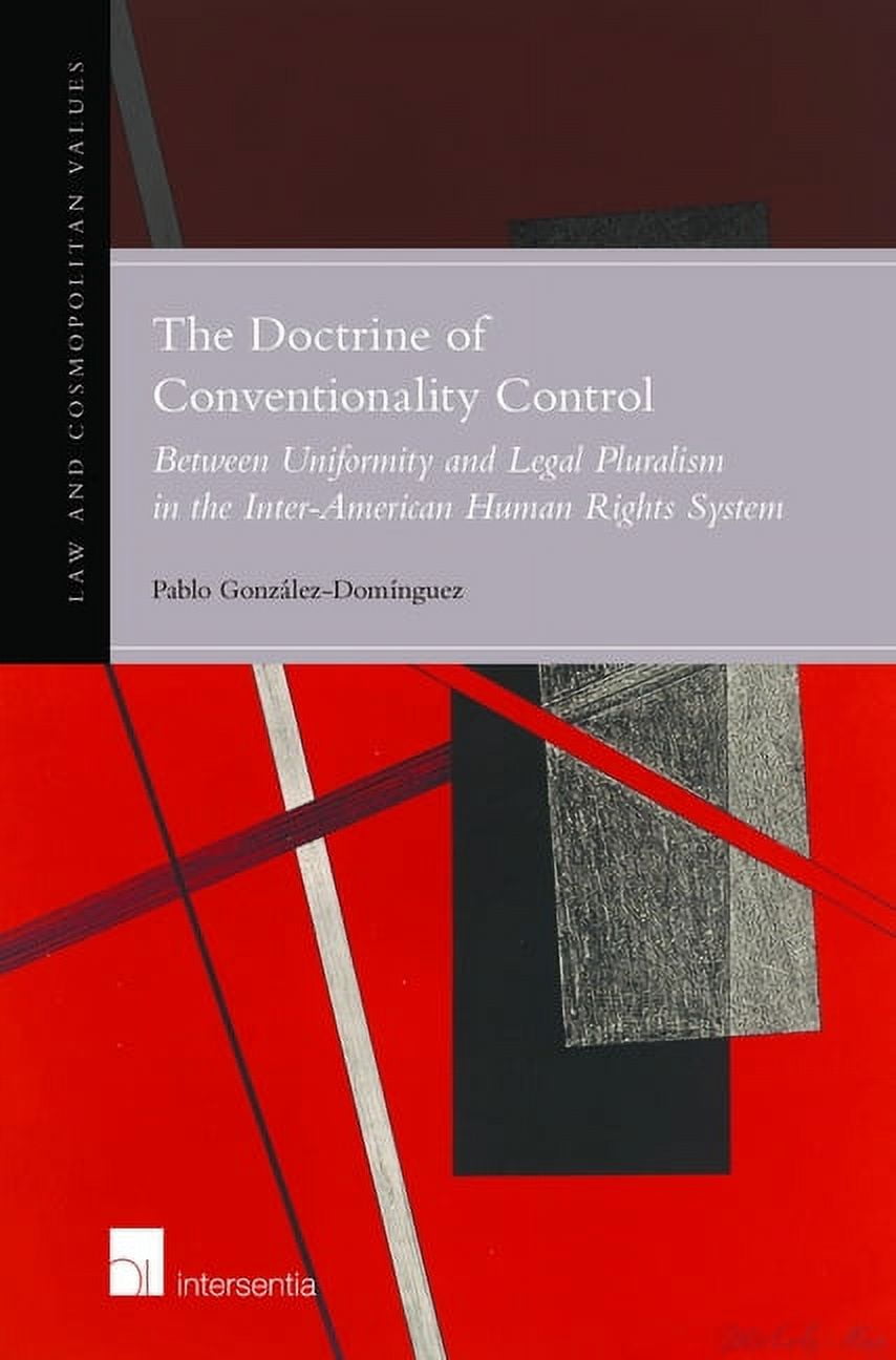 Law & Cosmopolitan Values: The Doctrine of Conventionality Control ...