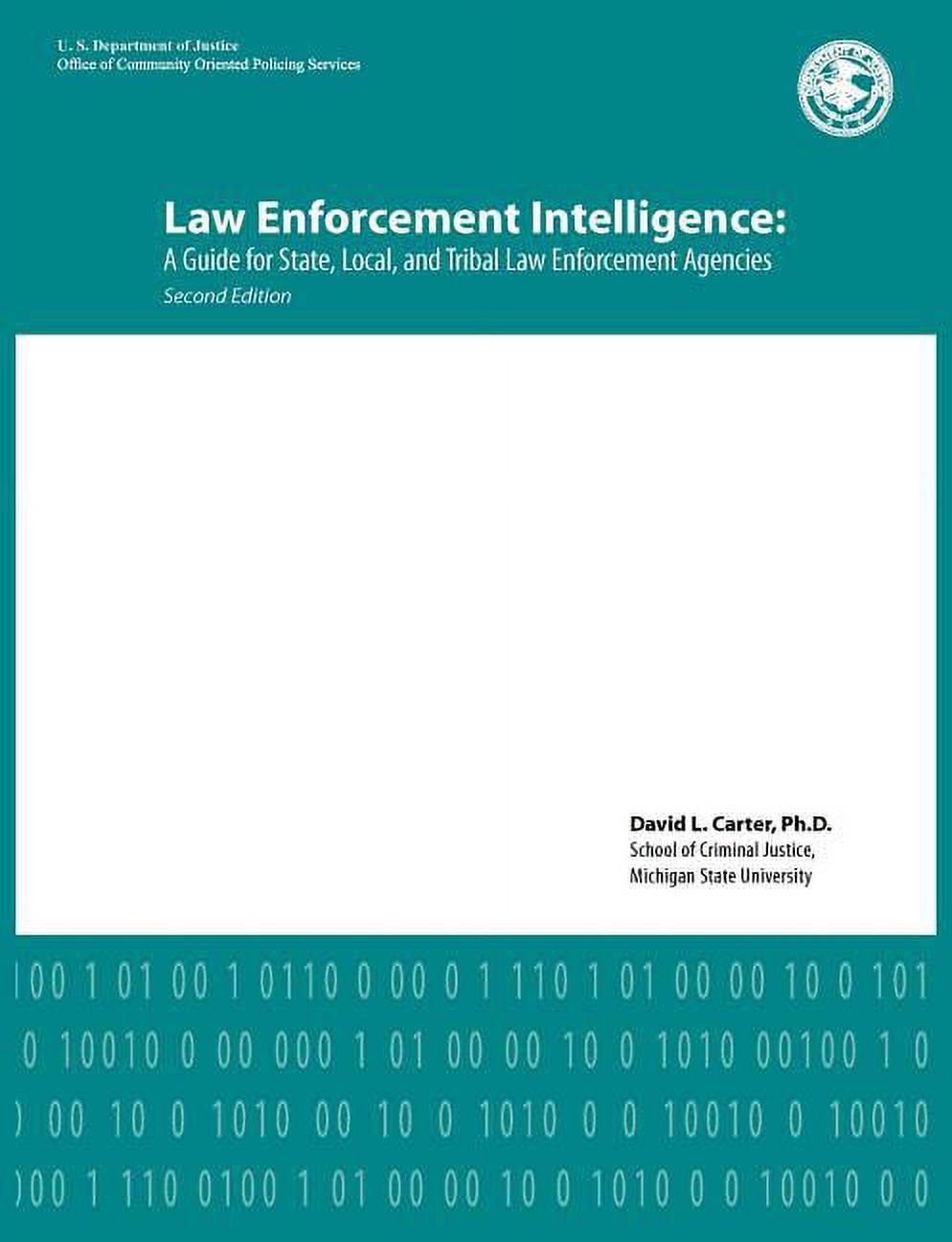 Law Enforcement Intelligence: A Guide for State, Local, and Tribal Law Enforcement Agencies ...