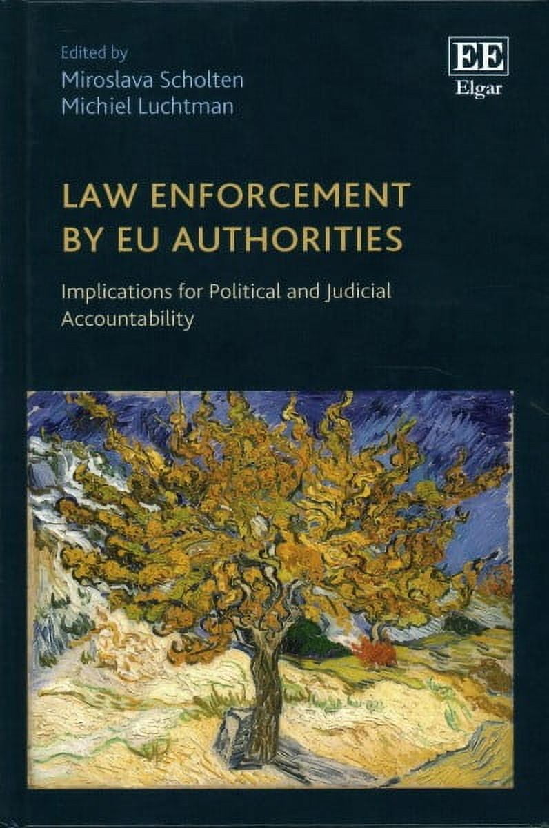 Law Enforcement by EU Authorities : Implications for Political and ...