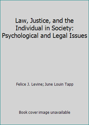 Pre-Owned Law, Justice, and the Individual in Society: Psychological ...
