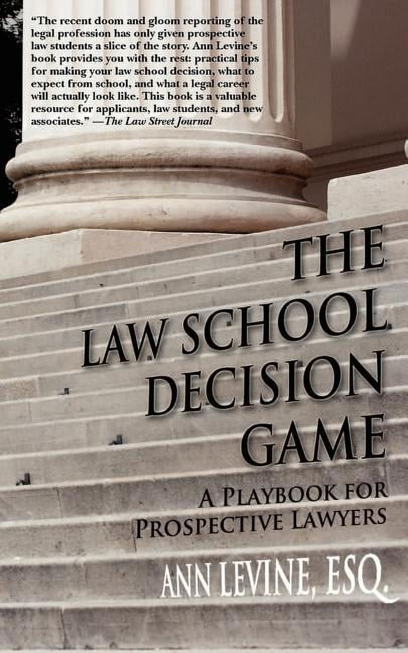Law School Expert: The Law School Decision Game (Paperback) - Walmart.com