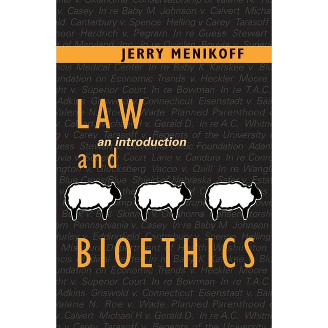 Law and Bioethics: An Introduction (Paperback) - Walmart.com