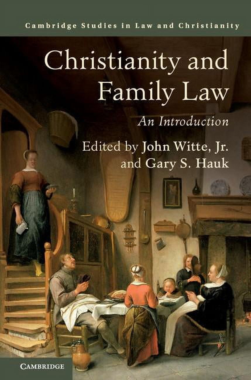 Law and Christianity Christianity and Family Law: An Introduction ...