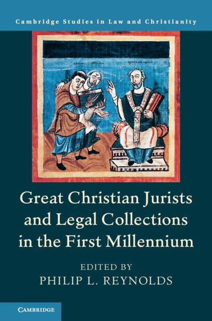 Law and Christianity: Great Christian Jurists and Legal Collections in ...