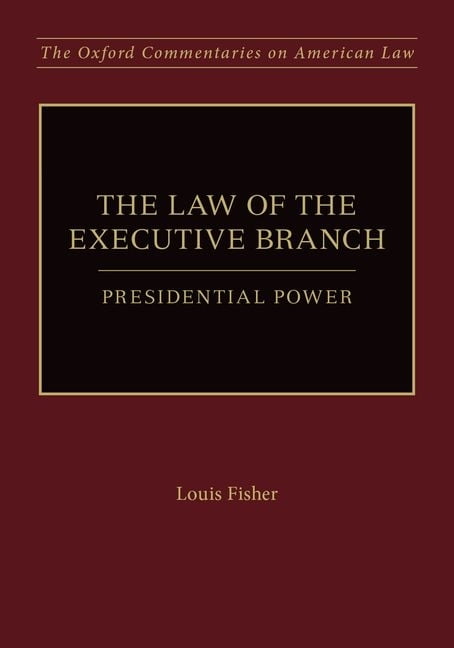 Law of the Executive Branch : Presidential Power - Walmart.com
