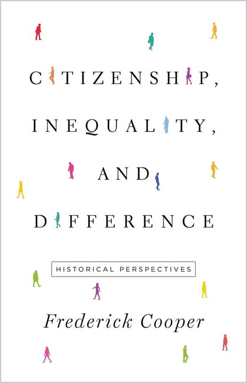 Lawrence Stone Lectures Citizenship, Inequality, and Difference ...