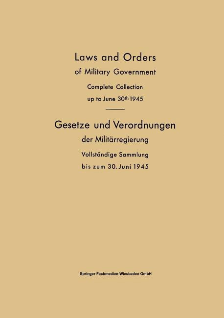 Laws and Orders of Military Government / Gesetze Und Verordnungen Der ...