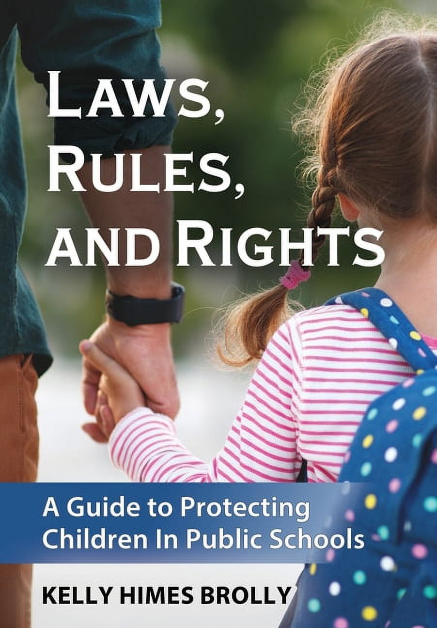 Laws, Rules, and Rights: A Guide to Protecting Children in Public ...