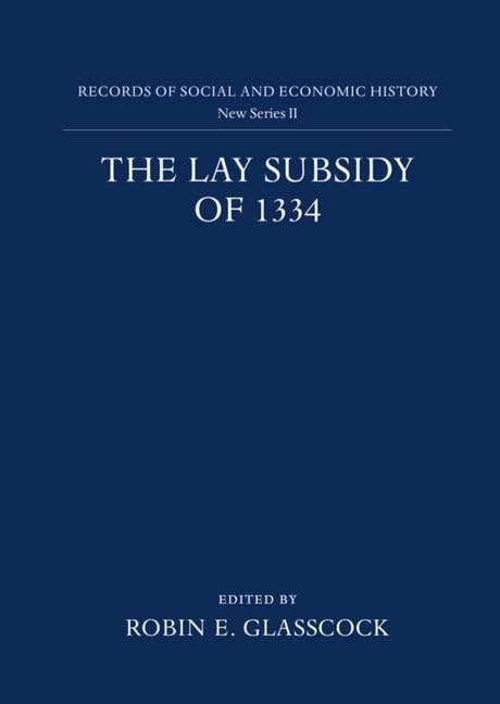 Records of Social and Economic History The Lay Subsidy of 1334, Book 2 ...